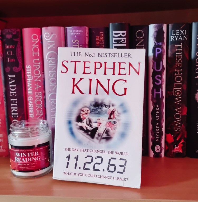 Book Review – 11.22.63 by Stephen King – Lizzieslittlebooknook